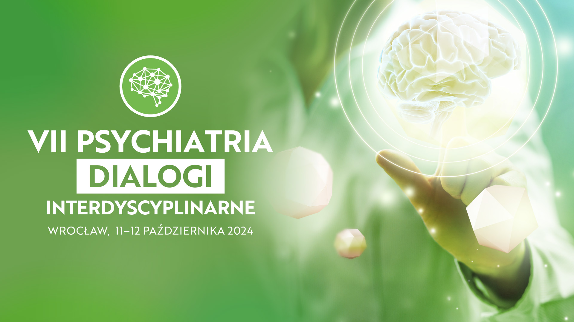 VII PSYCHIATRIA DIALOGI INTERDYSCYPLINARNE - PROGRAM | Konferencja ...